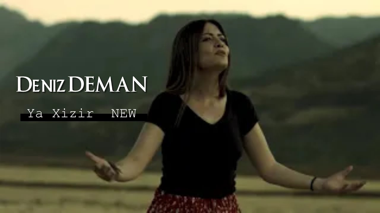 Deniz DEMAN - Ya Xizir NEW | NU | NEU - YouTube Music