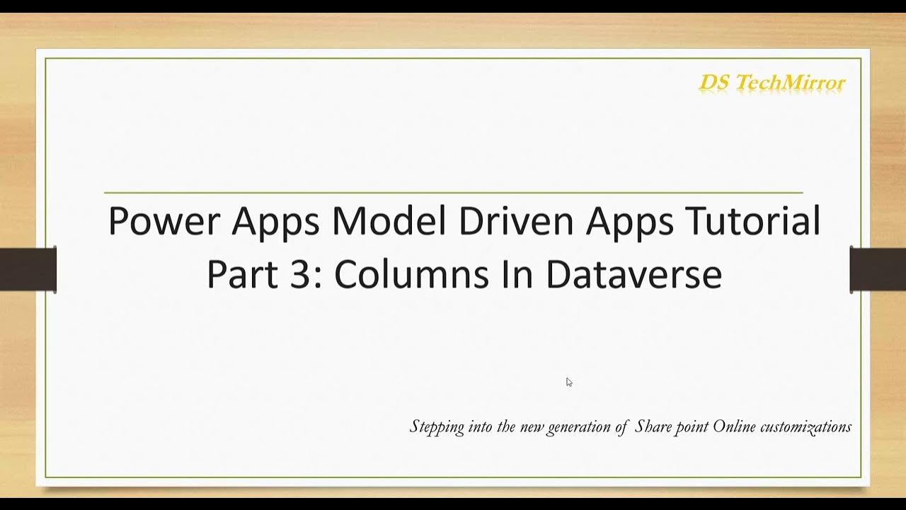 Power Apps Model-Driven App Tutorial Part 3: Covered All Types Of ...