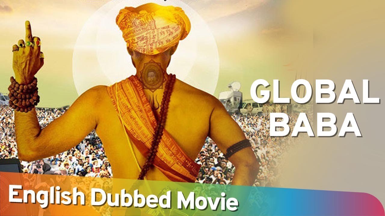 Global Baba [2016] - HD Full Movie English Dubbed - Abhimanyu Singh ...