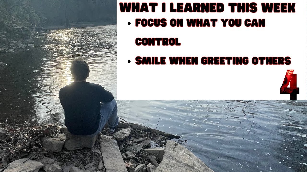Focus On What You Can Control & Smile When Greeting Others: Weekly ...