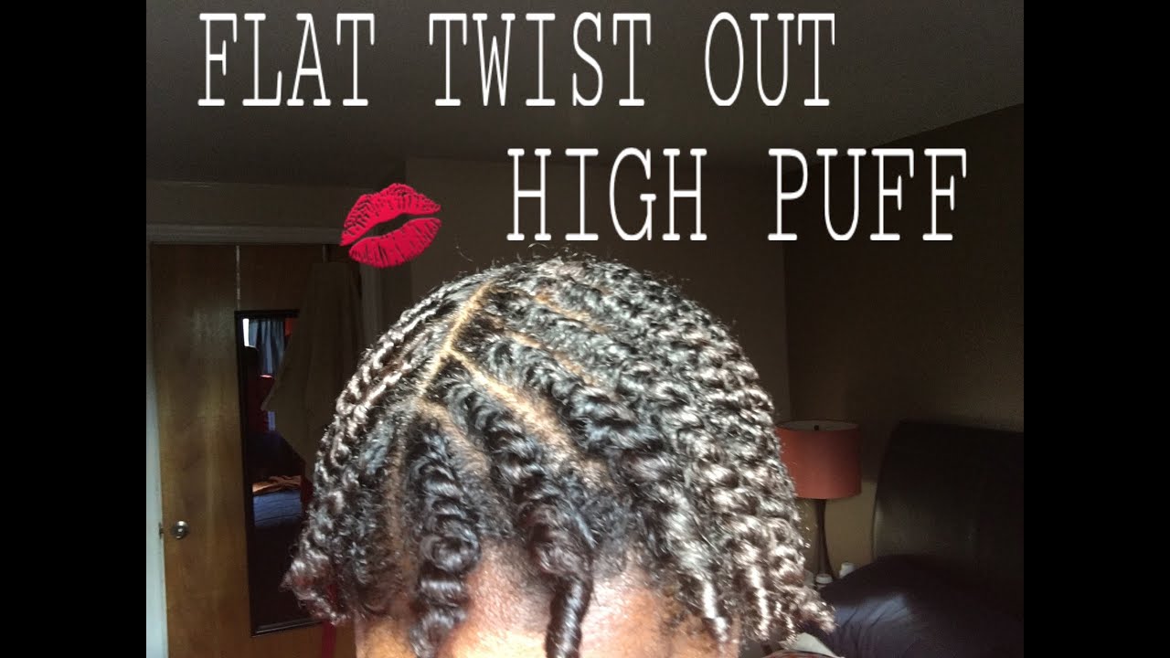 Flat Twist Out W/ High Puff - YouTube