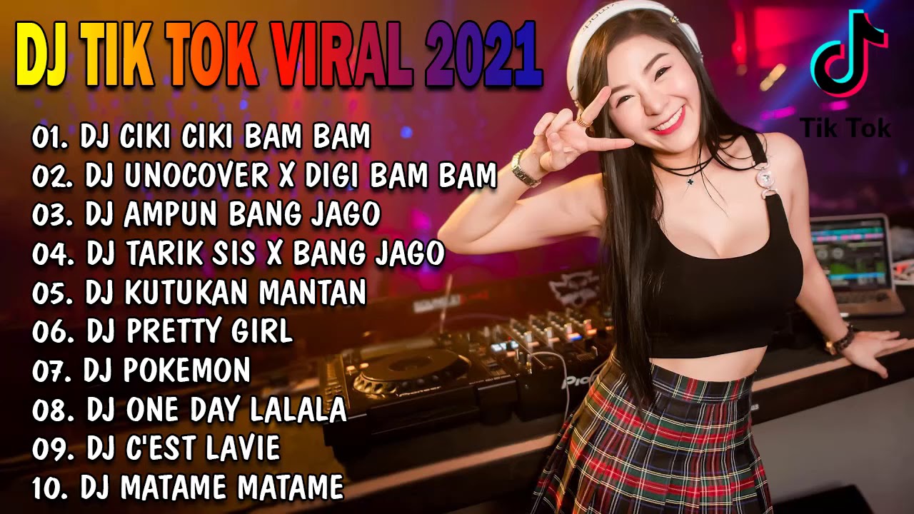 DJ TIK TOK VIRAL 2021 - Dj Ciki Ciki Bambam - Ampun Bang Jago Remix Full Album Viral Paling Enak ...