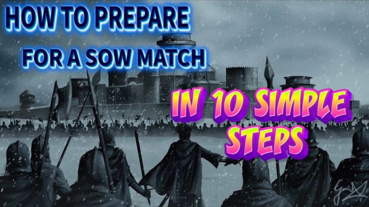 GOTWIC: How to prepare for a SOW match - YouTube