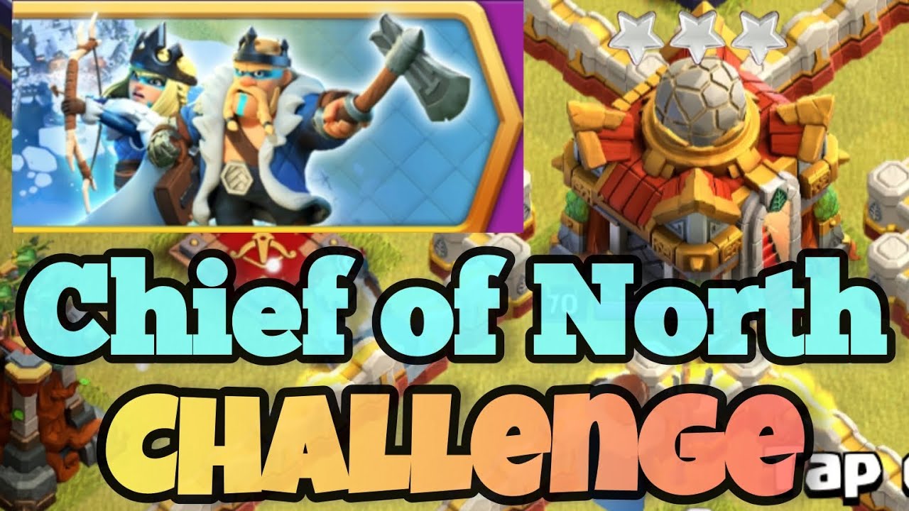 Easily 3 star the chief of north challenge(clash of clans)😱🔥| coc new ...