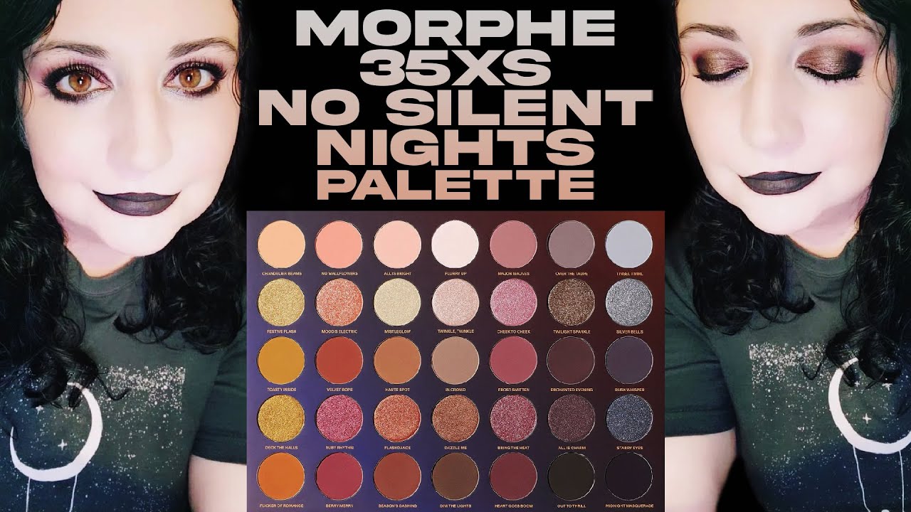NEW Morphe 35XS No Silent Nights Palette Review and Tutorial - YouTube