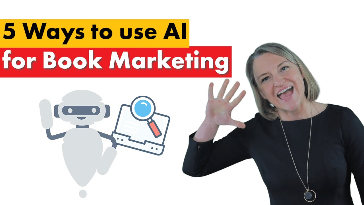 5 Ways To Use Ai For Book Marketing Youtube