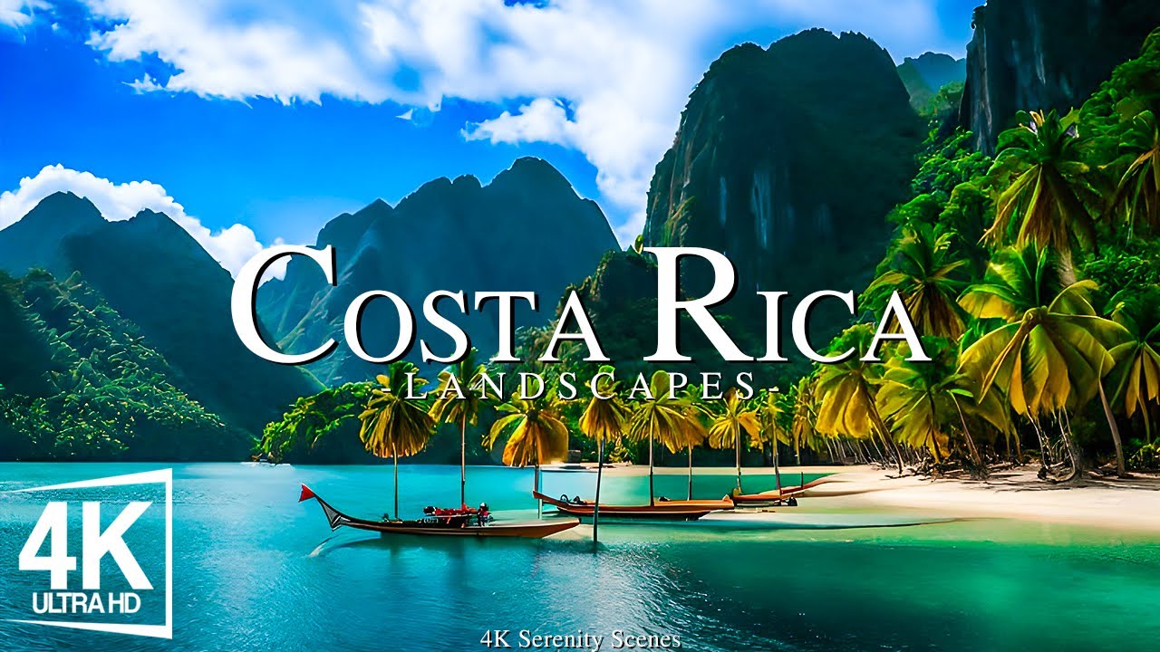 Costa Rica 4K UHD - Scenic Relaxation Film With Calming Music - 4K ...