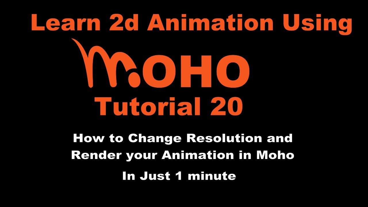 20 How to Change Resolution and Render your Animation in Moho # ...