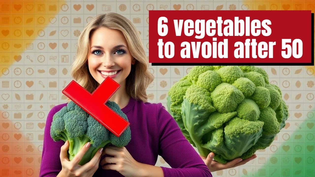 6 Vegetables to Avoid Over Age 50: A Nutritional Guide to Optimal Aging ...