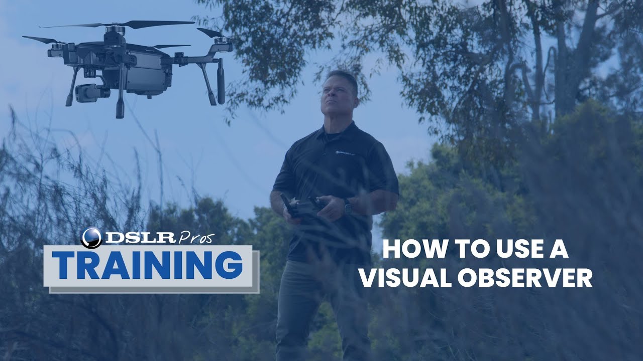 DSLRPros Training - How to Use a Visual Observer - YouTube