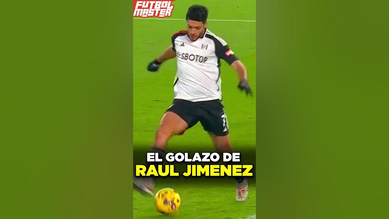 El golazo de Raúl Jimenez - YouTube