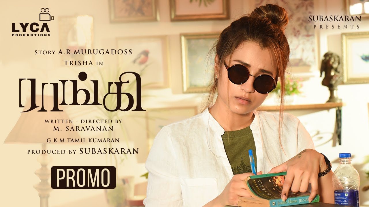 Raangi - Promo | Trisha | M Saravanan | AR Murugadoss | Subaskaran ...