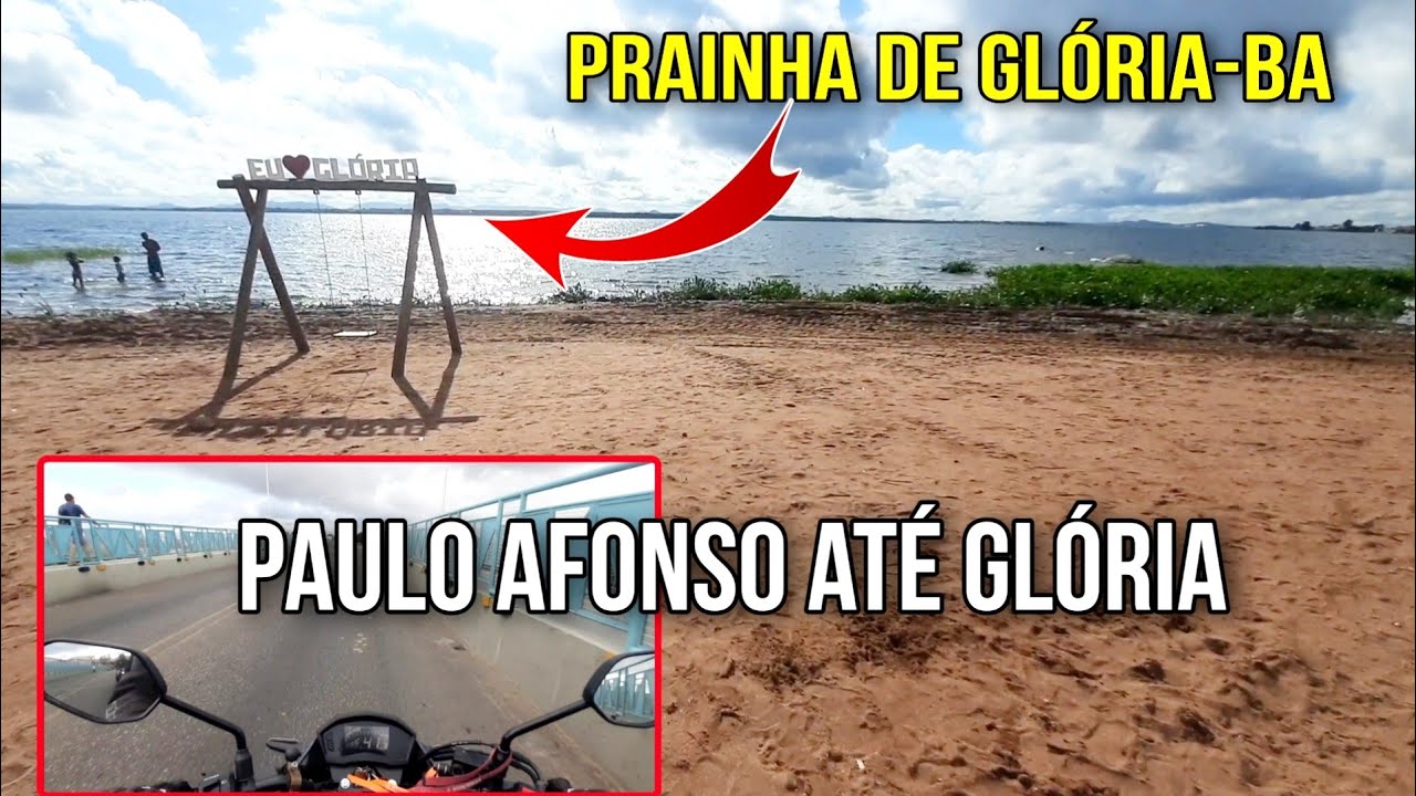 VIAGEM DE PAULO AFONSO ATÉ A PRAINHA NA CIDADE DE GLÓRIA-BA VENHA CONHECER ESSE LUGAR INCRÍVEL ...
