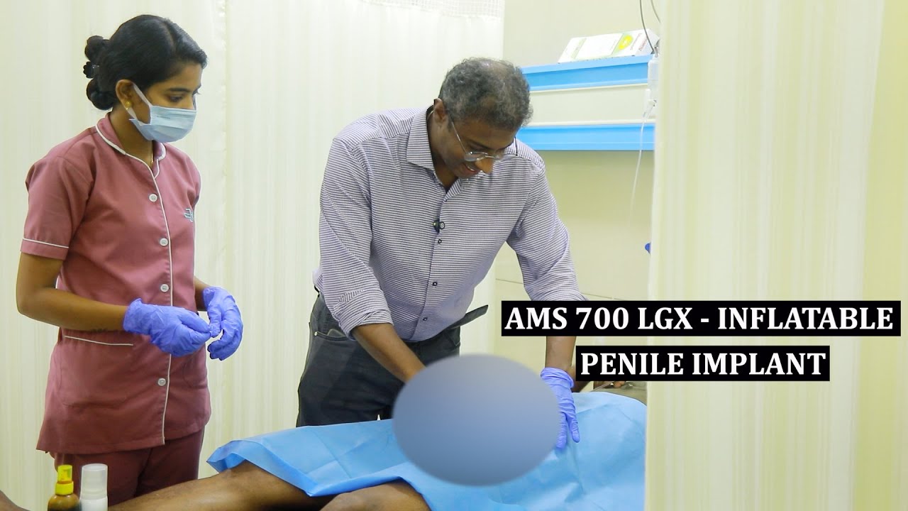 AMS LGX 700 Inflatable Penile Implant Aftercare | Pack Removal and ...