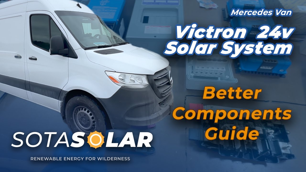 Choose Better Van Build Components - Mercedes Van Victron Solar System ...