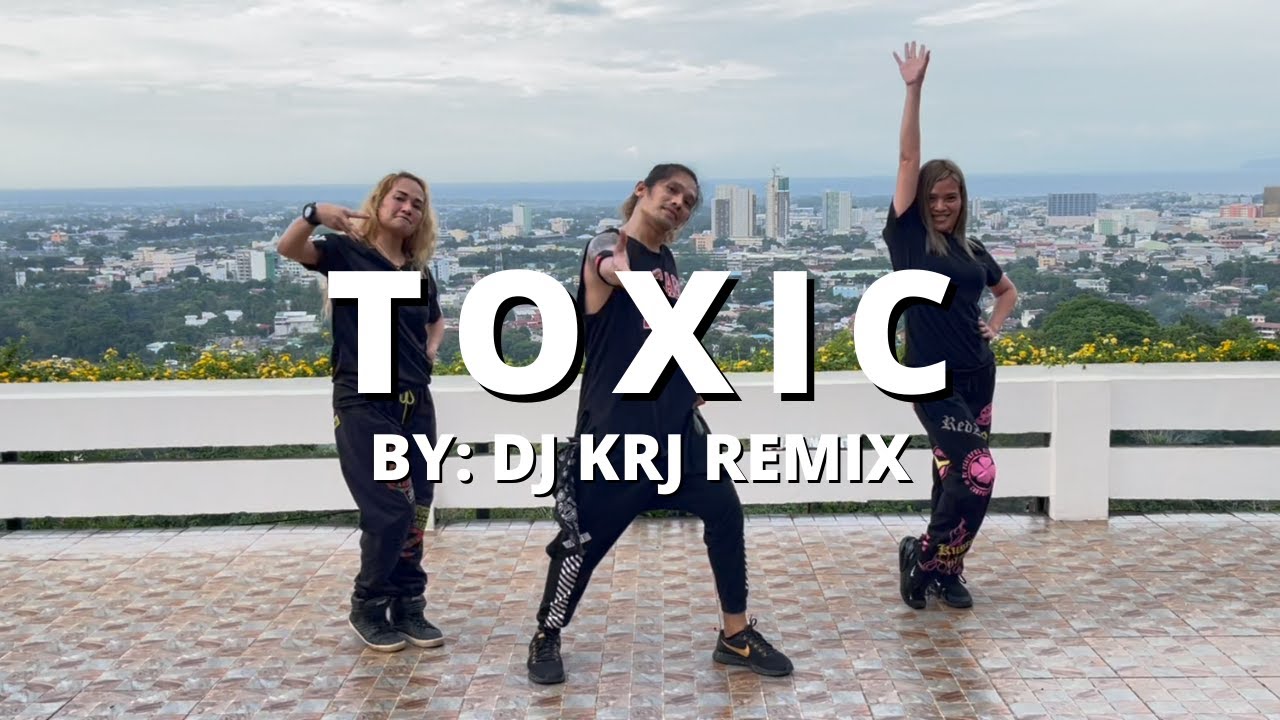 TOXIC BY: KRZ REMIX l TIKTOK I FITNESS DANCE TRIO l J.E.M ZSIBLINGS ...