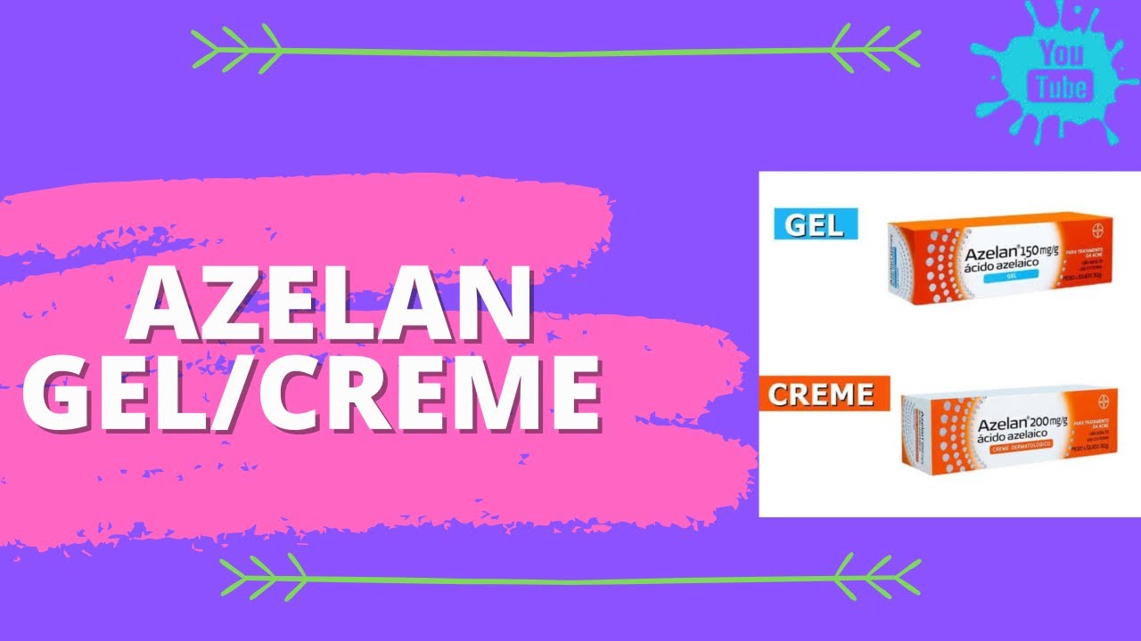 Dica da Semana: Azelan gel/creme - YouTube