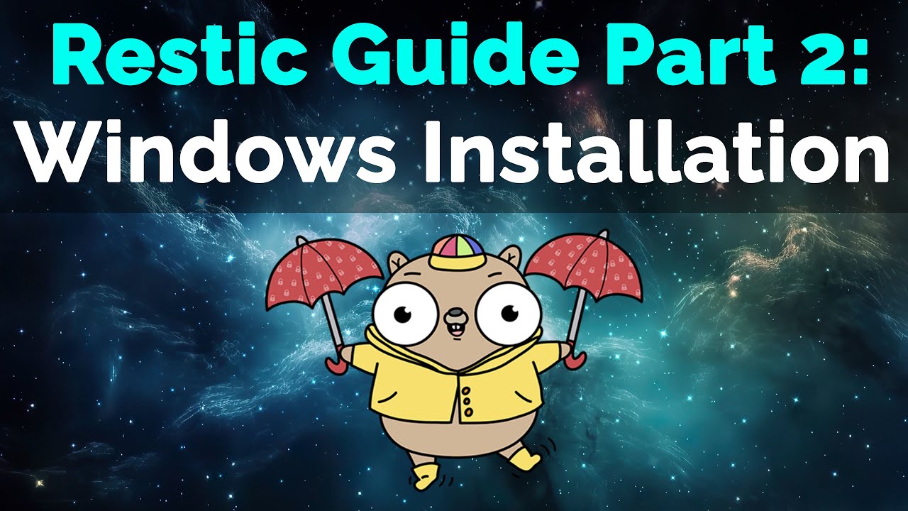 Restic Guide Part 2: Windows Installation - YouTube