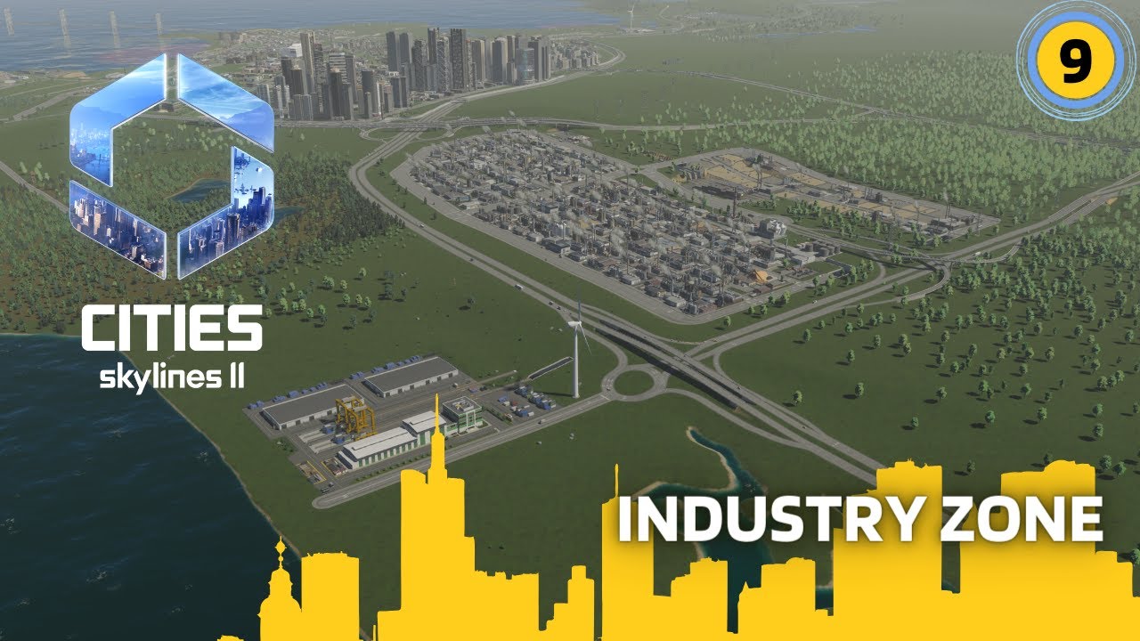Cities: Skylines II - Industry Zone | City-Building - YouTube