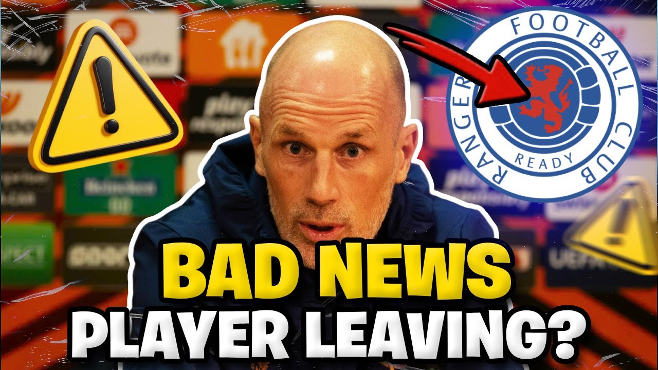 🚨URGENT! SAD NEWS!! FANS IN SHOCK! RANGERS FC NEWS! - YouTube