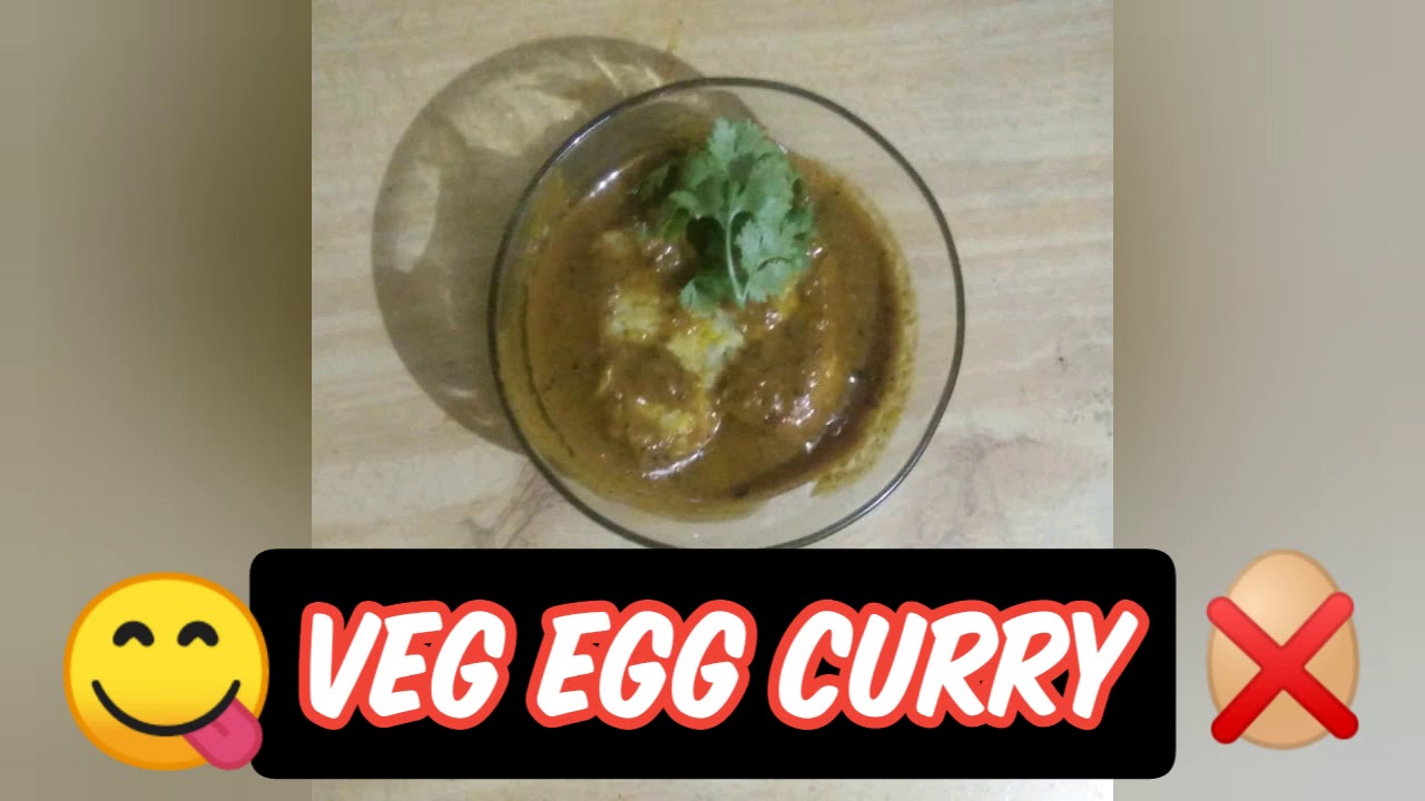 Veg Egg Curry | Veg Anda Curry | Everyday Food Rama Cooks - YouTube