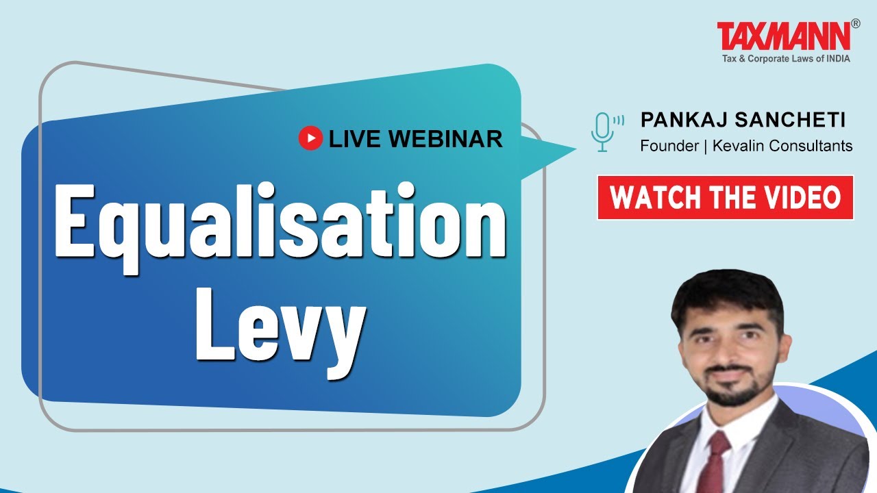 #TaxmannWebinar | Equalisation Levy - YouTube