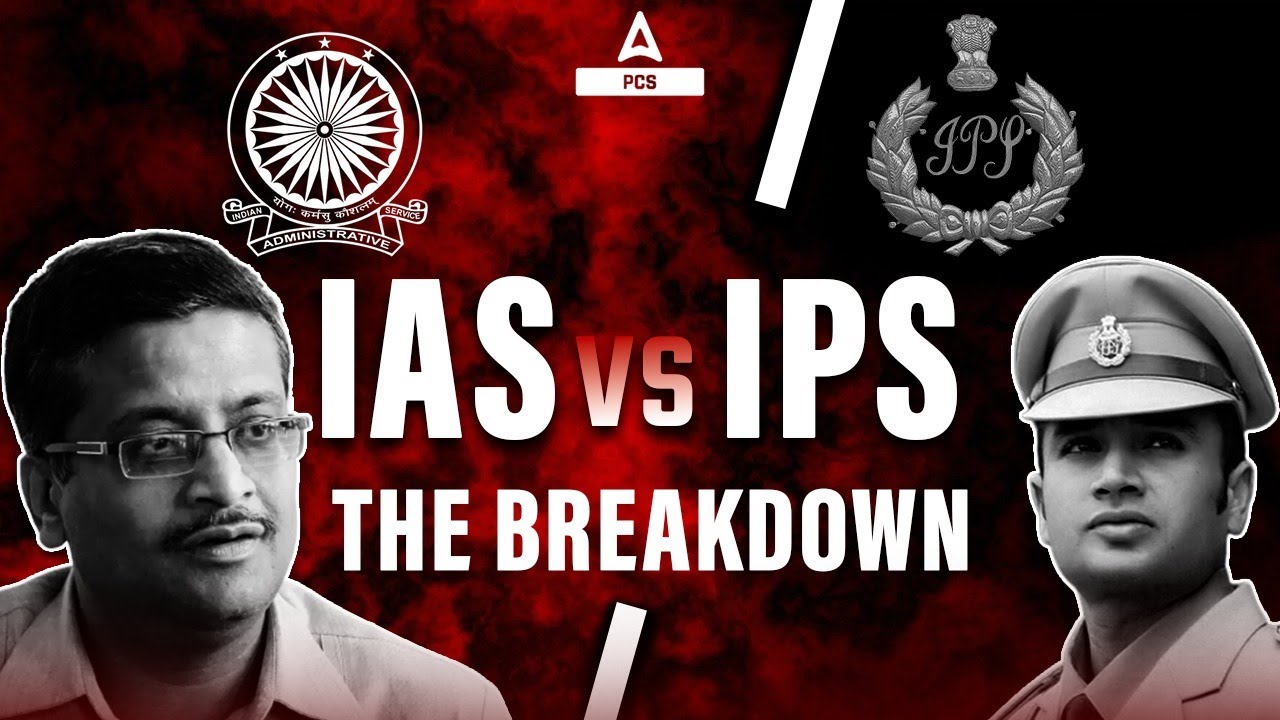 IAS VS IPS THE BREAKDOWN" - YouTube