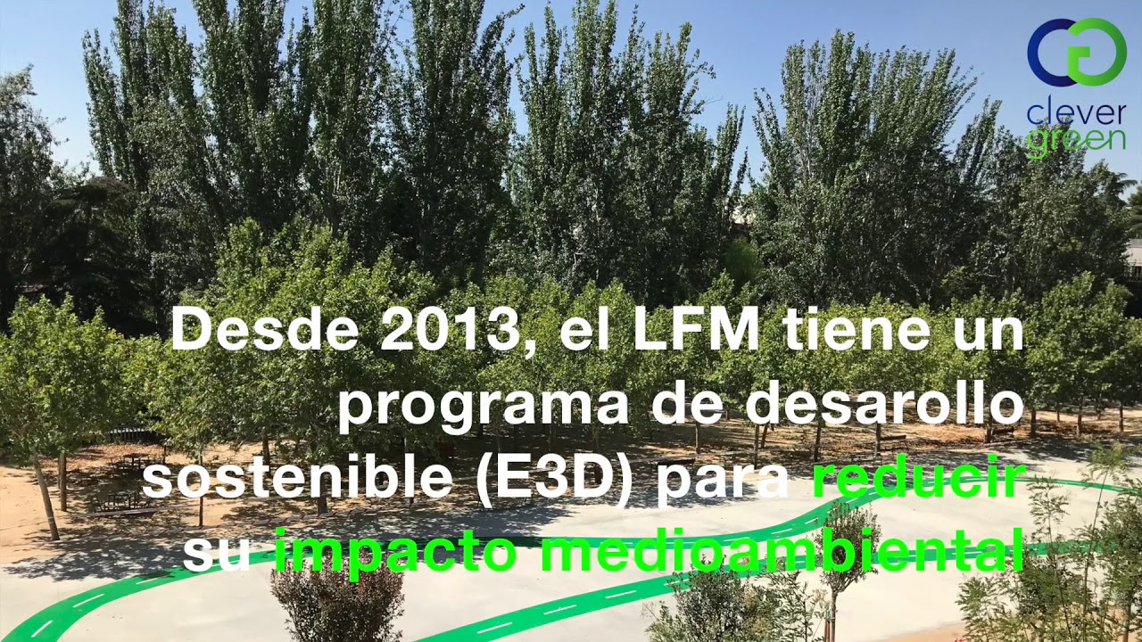 LFM (Liceo Frances de Madrid) y CleverGreen - YouTube