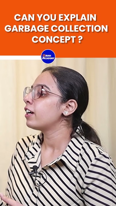 Can you explain garbage collection concept? - YouTube