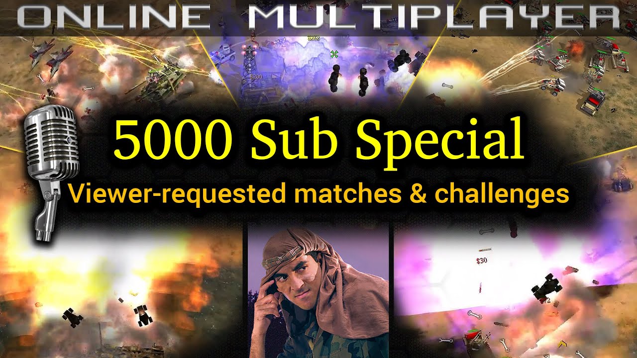 5000 Sub Special: Viewer Requests! | C&C Generals Zero Hour - YouTube