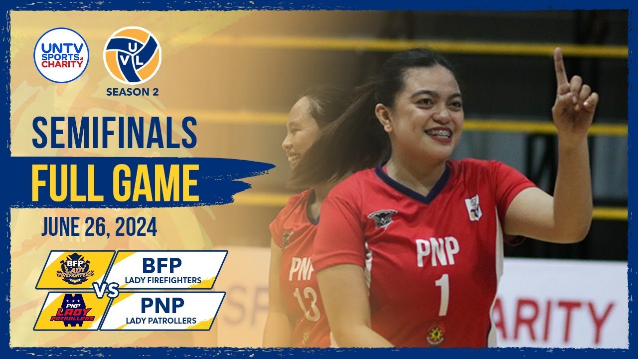 SEMIFINALS: BFP Lady Firefighters vs PNP Lady Patrollers FULL GAME – June 26, 2024 | #UVL Season ...