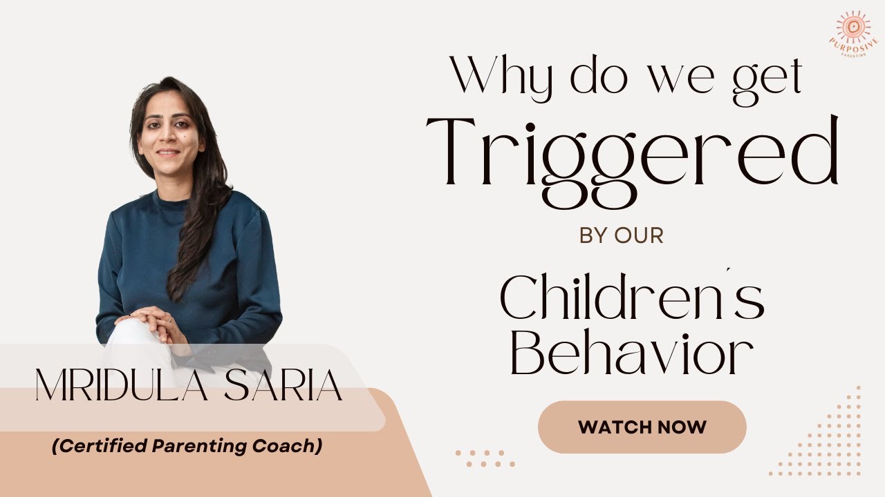 Do you often get triggered by your child's behaviour ? - YouTube