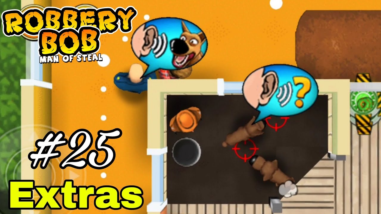 Robbery Bob - Extras Use Dealer Costume Perfect Part 25 - YouTube