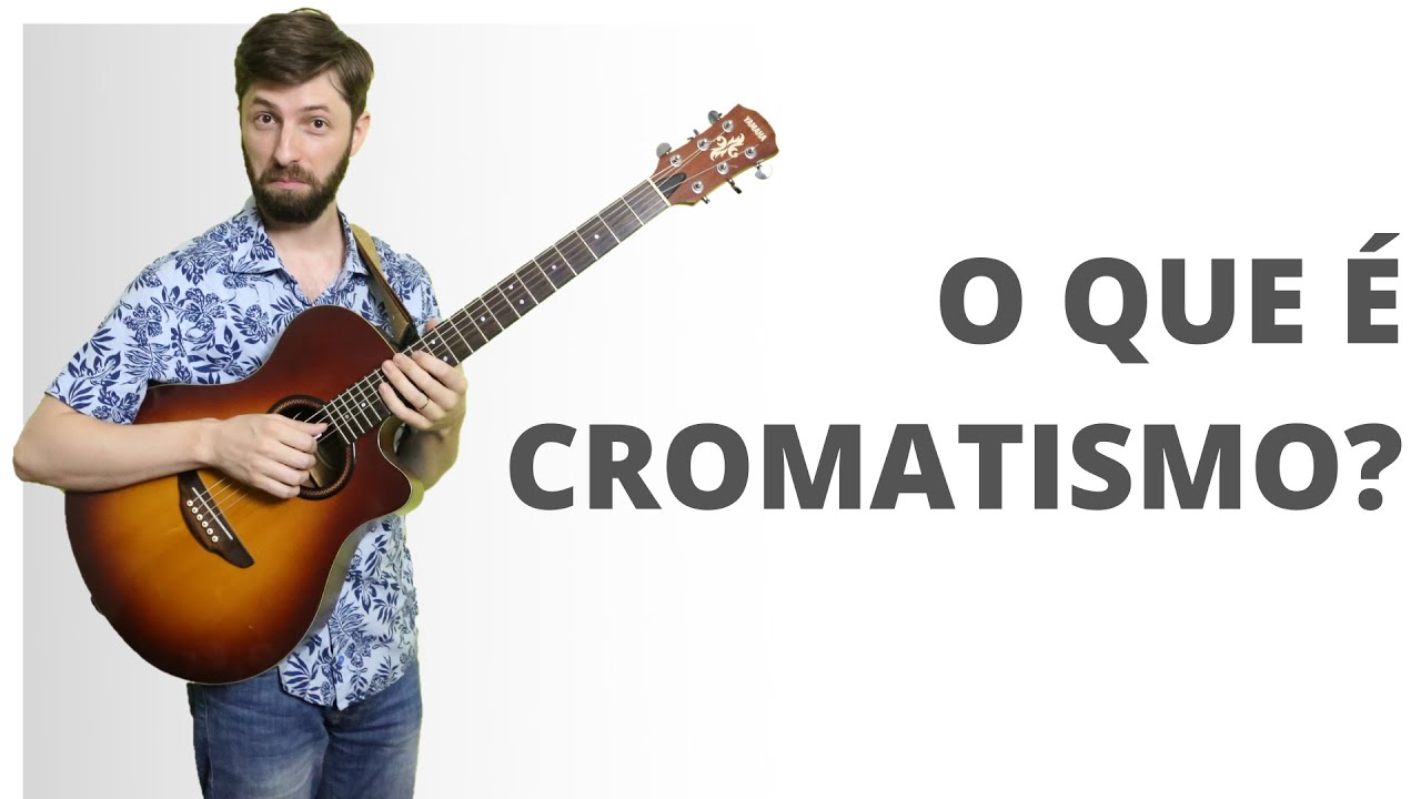 O que é cromatismo? - YouTube