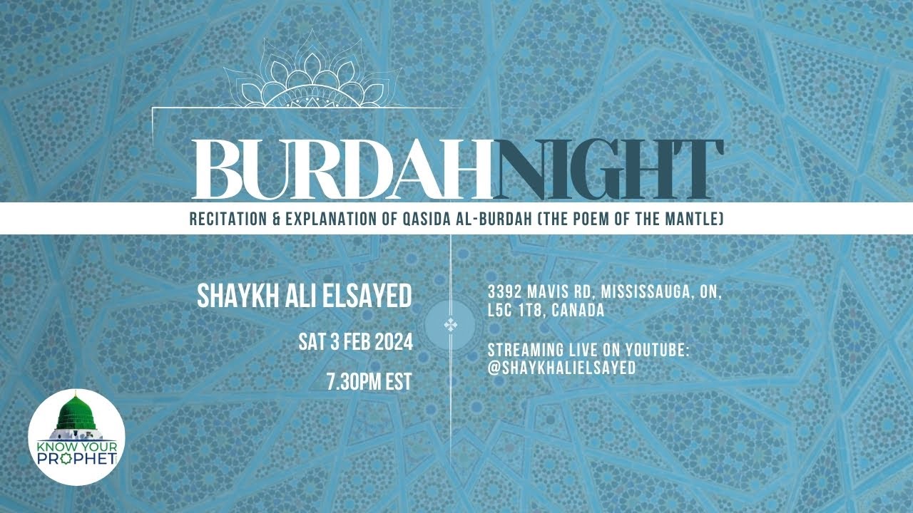 Burdah Night: Recitation & Explanation of Qasida al-Burdah - YouTube