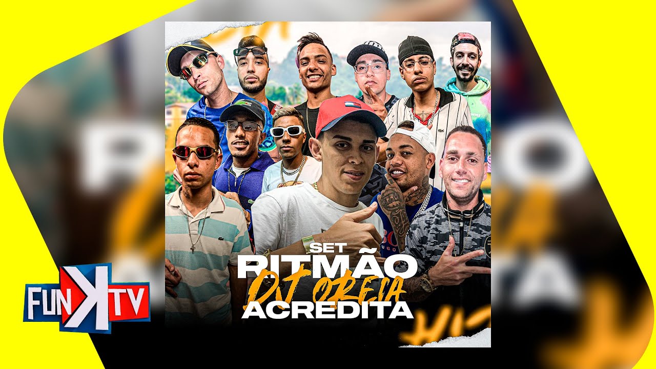 Set Ritmão - Acredita ( DJ Oreia ) - YouTube Music