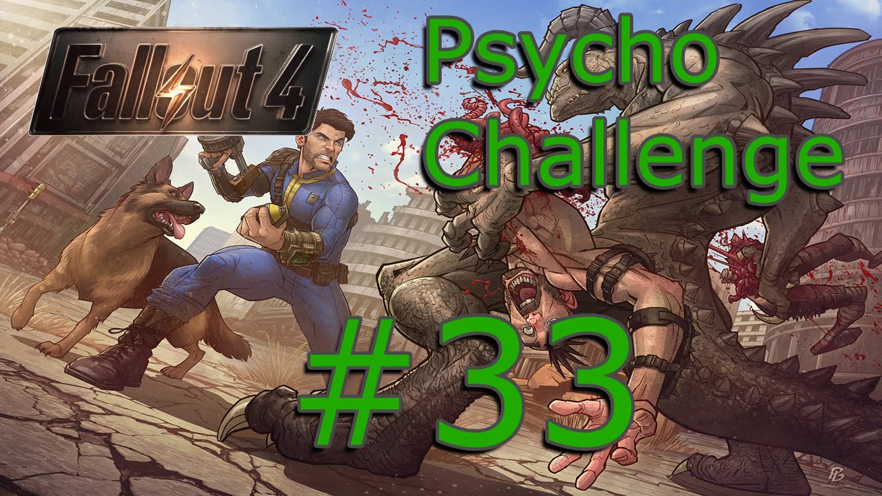 Fallout 4 Psycho Challenge: Choices In The Making - Part 33 - YouTube