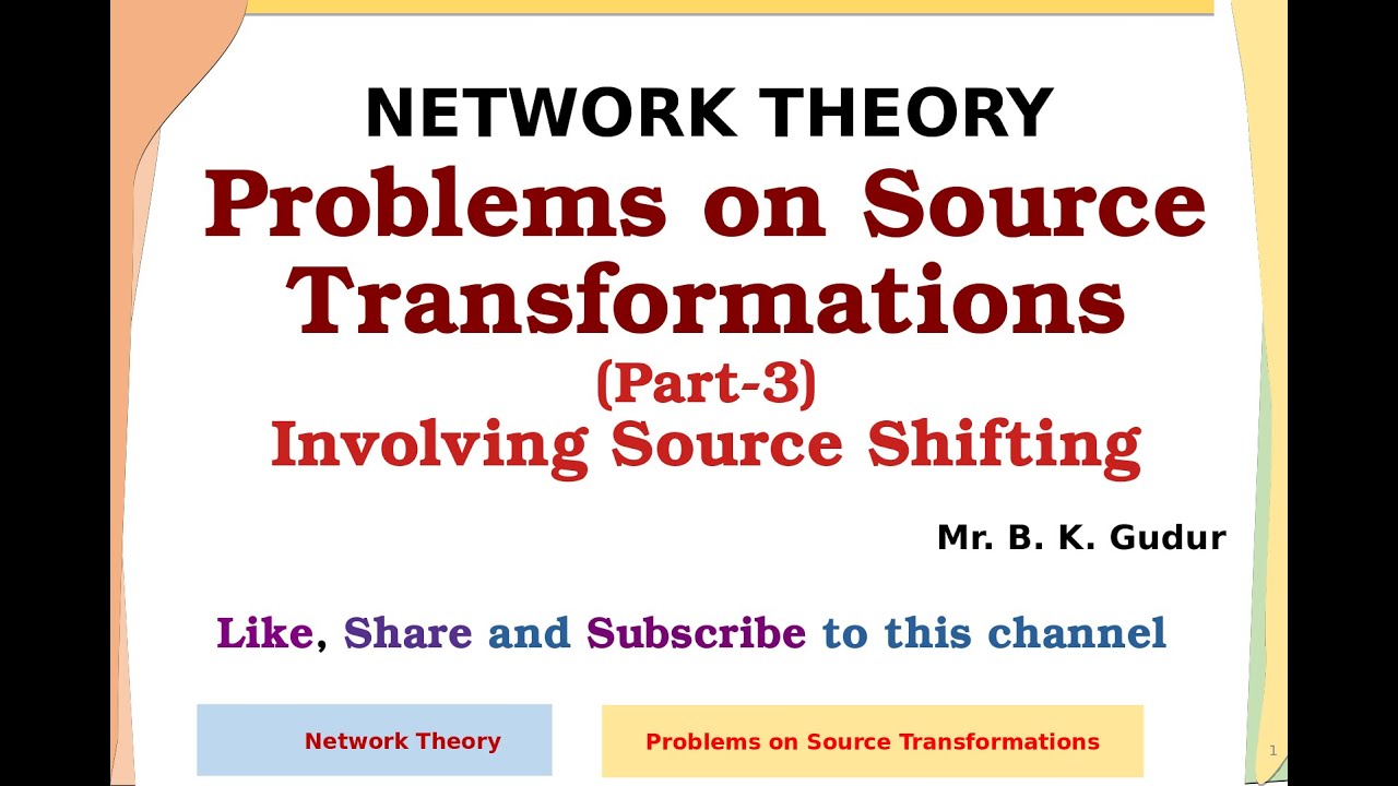 Problems on Source Transformations - Part 3 (Involving Source Shifting) - YouTube