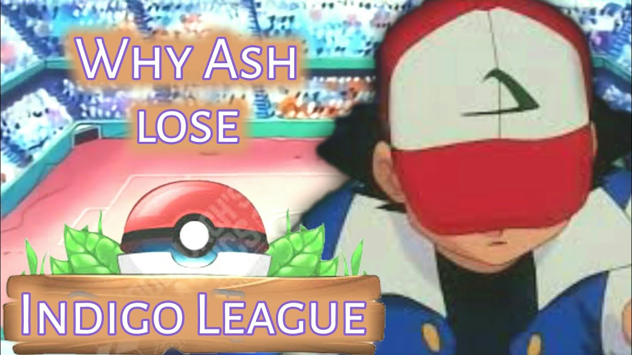 Why Ash lose indigo league | Pokemon Theory | Explain in Hindi | By ...