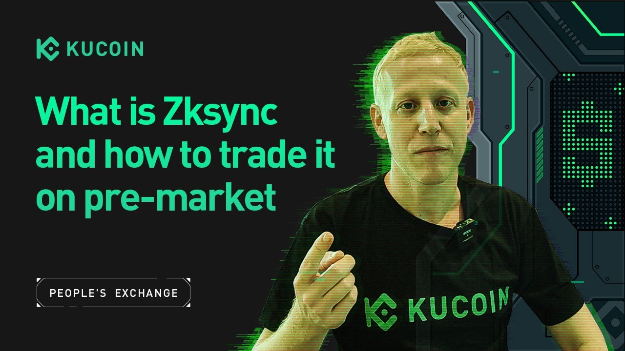 What Is ZKsync And How To Trade It On KuCoin Pre-Market - YouTube