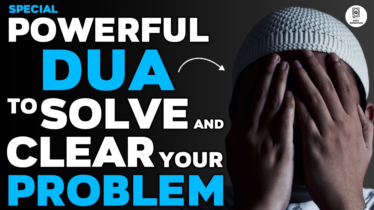 SERIOUS PROBLEM WILL SOLVE AFTER YOU SAY THIS DUA !! CLEAR YOUR BAD ...