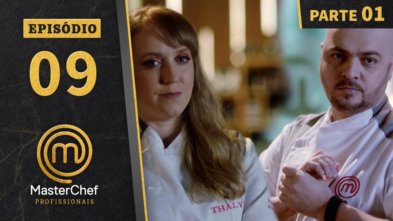 EPISÓDIO 09 - 1/5: FINAL | TEMP 04 | MASTERCHEF PROFISSIONAIS - YouTube
