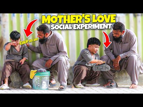Mother's Love - Social Experiment | By Rizwan khan
