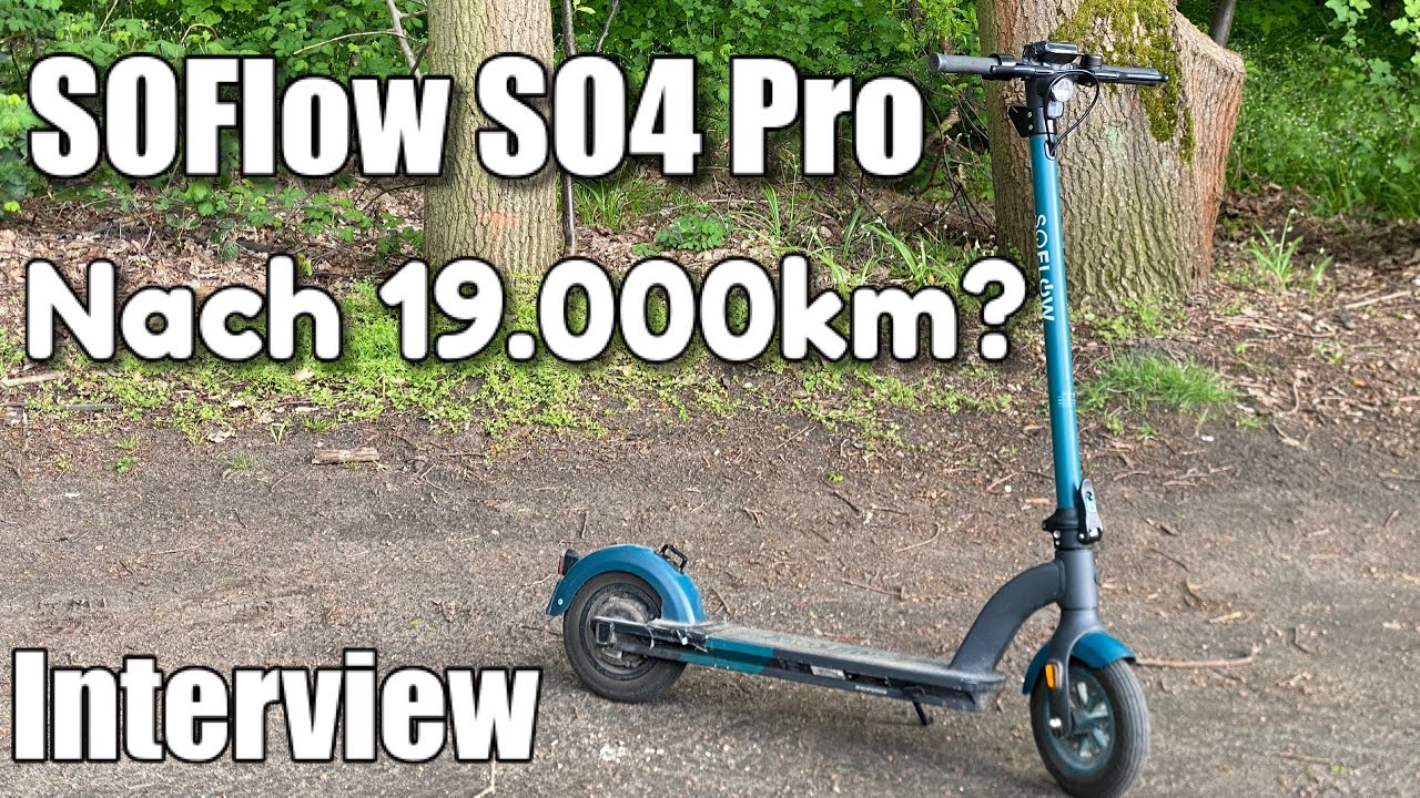 SoFlow SO4 Pro nach 19.000km ? E Scooter Langzeitreview - Interview - YouTube