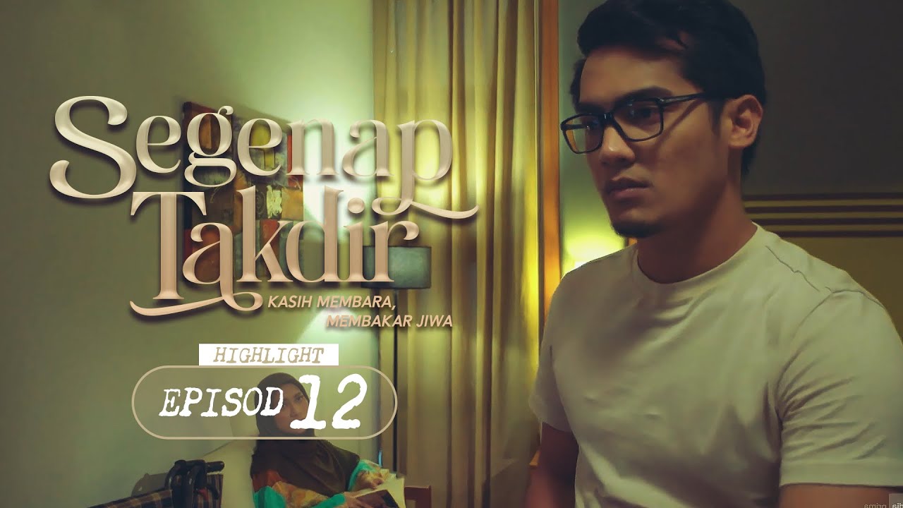 HIGHLIGHT : Episod 12 - Azlan Dah Janji Nak Adil Tapi...... | Segenap ...