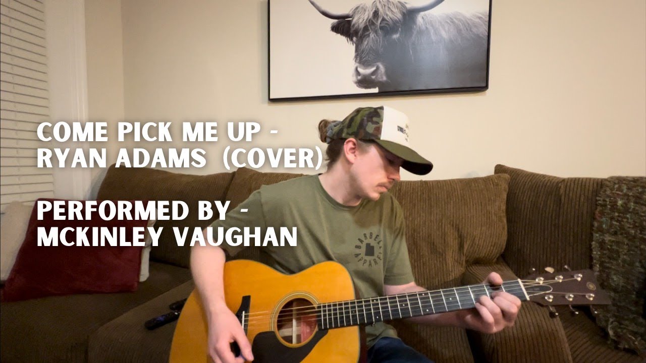 Come Pick Me Up - Ryan Adams (cover) - YouTube
