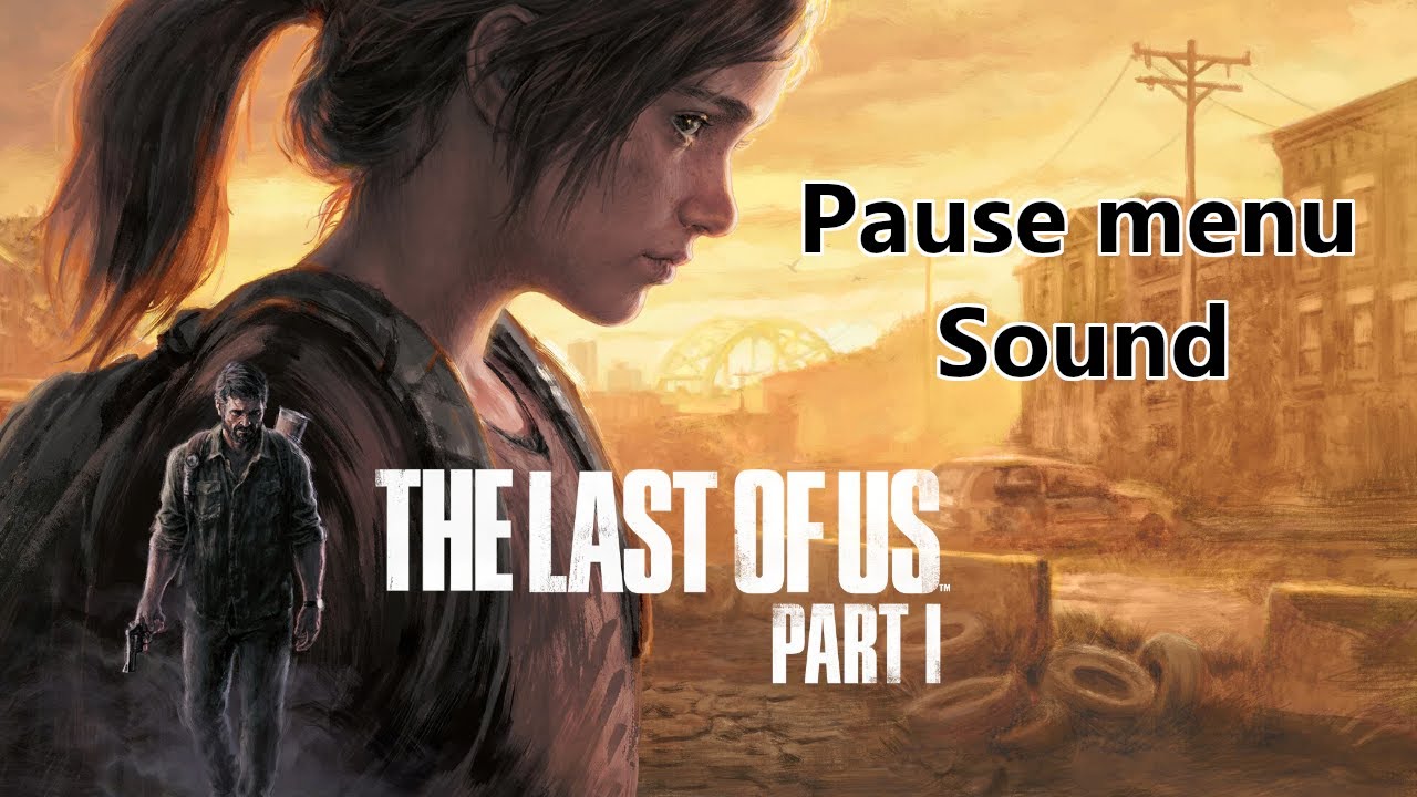 Last of Us Pause sound - YouTube
