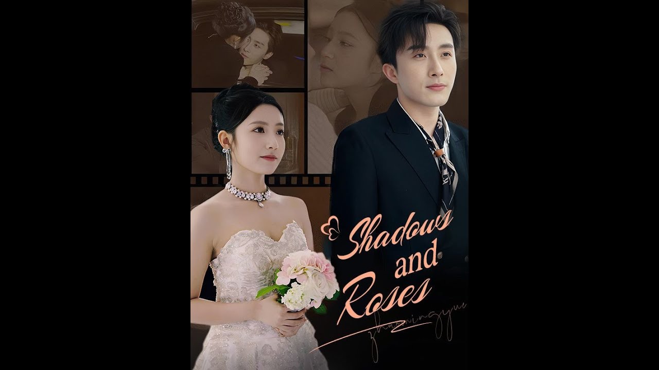 Shadows and Roses Episode 10-12#dramabox - YouTube