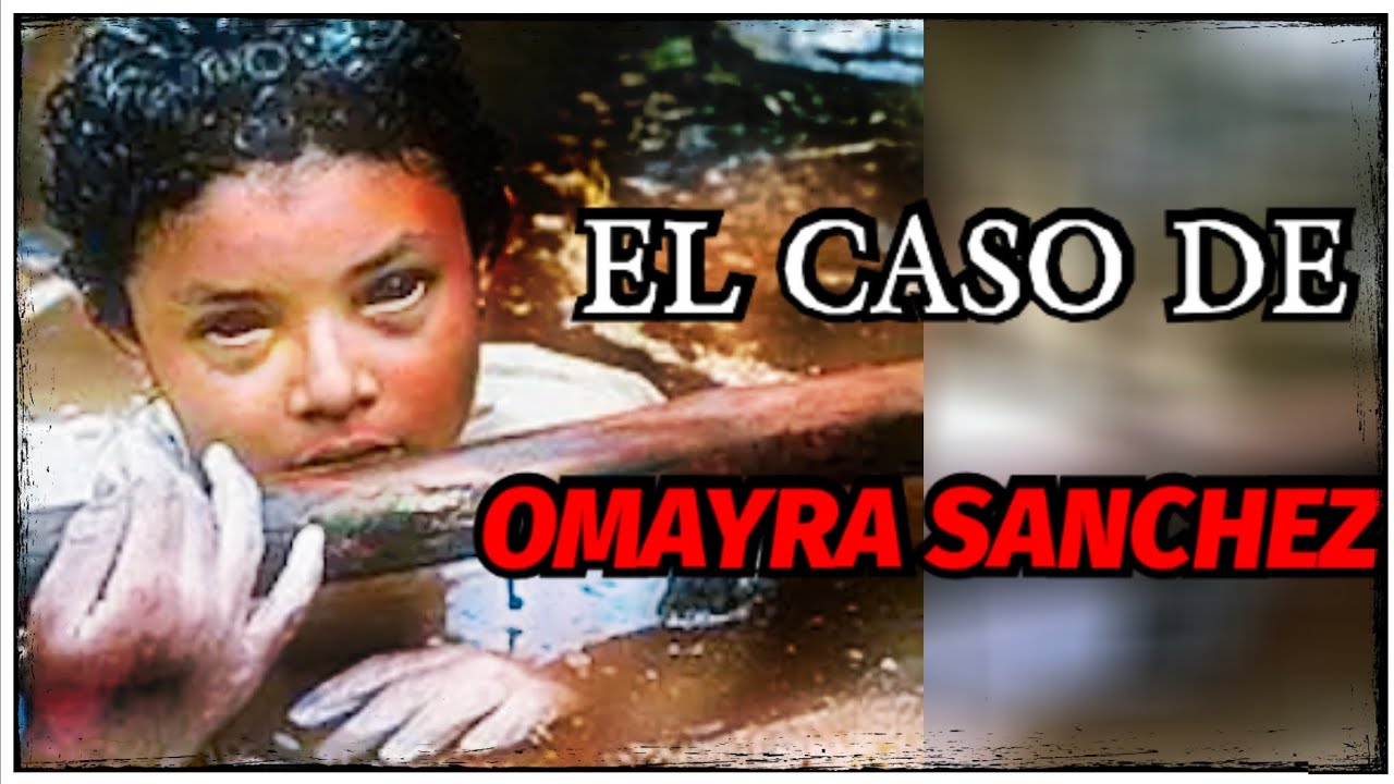 •La Historia de Omayra Sanchez• | La Víctima más Recordada de la ...