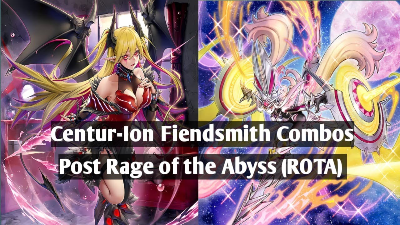Centur-Ion Fiendsmith センチュリオン デモンスミス Combos Post Rage of the Abyss(ROTA) Yu-Gi-Oh! Edopro by ...